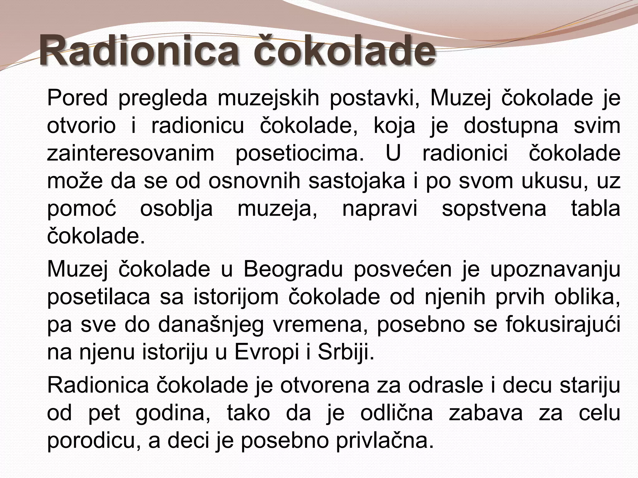 Muzej cokolade u BEOGRADU.pptx