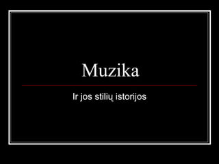Muzika | PPT