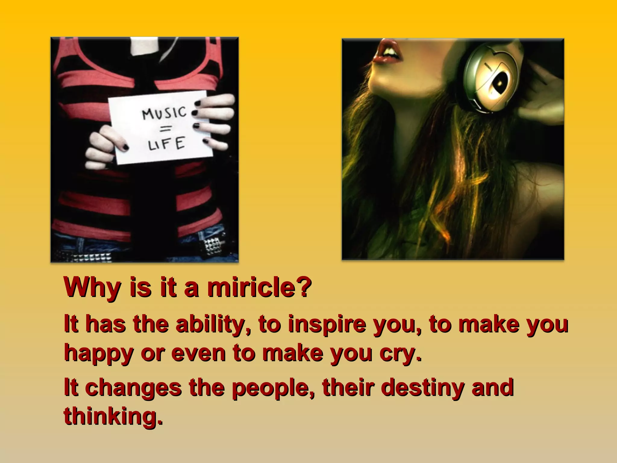 Music in my life | PPT