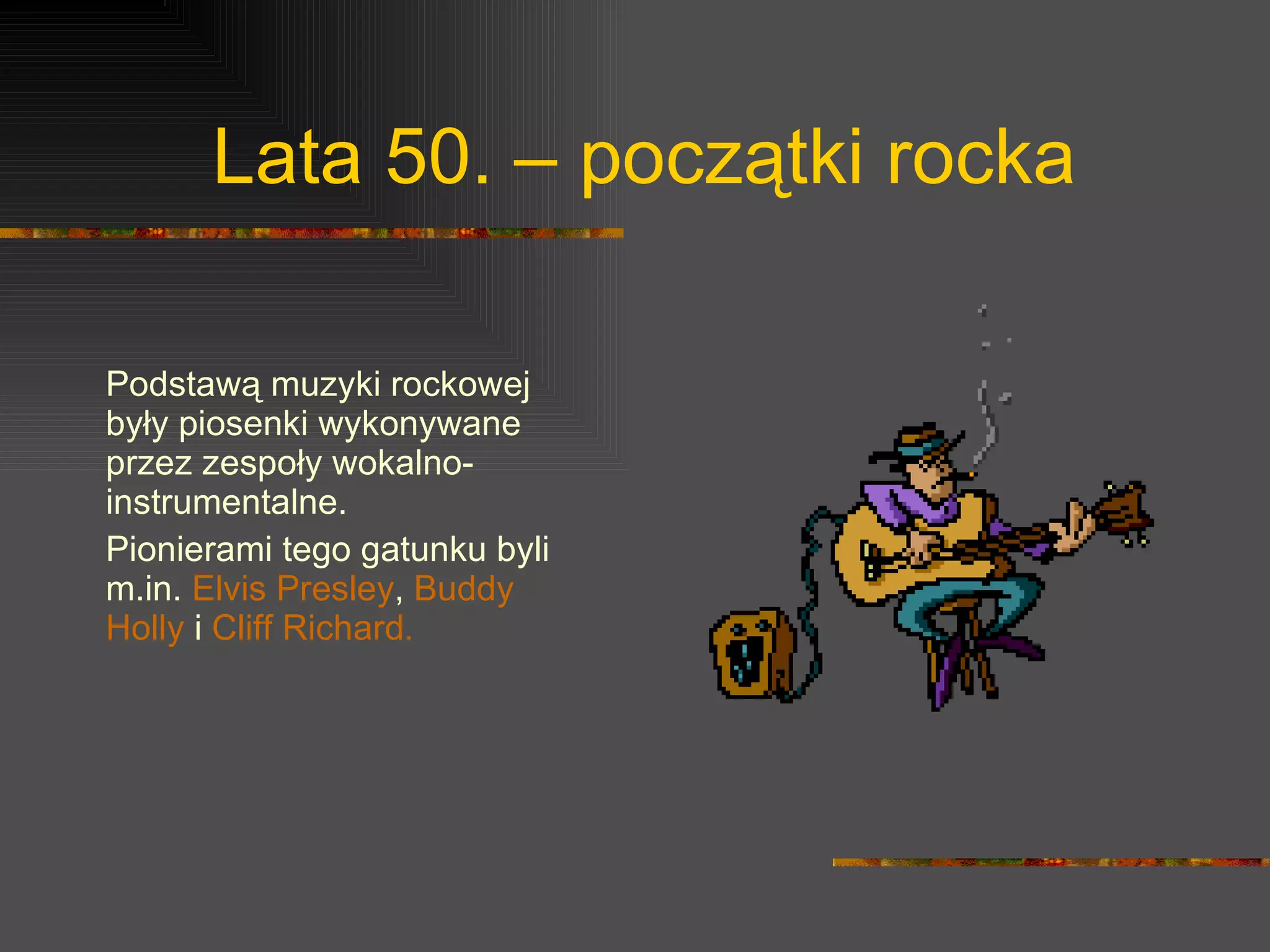 Muzyka rozrywkowa II połowy XX w. | PPT