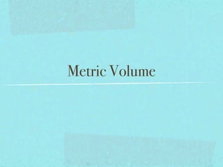 Metric Volume | PPT