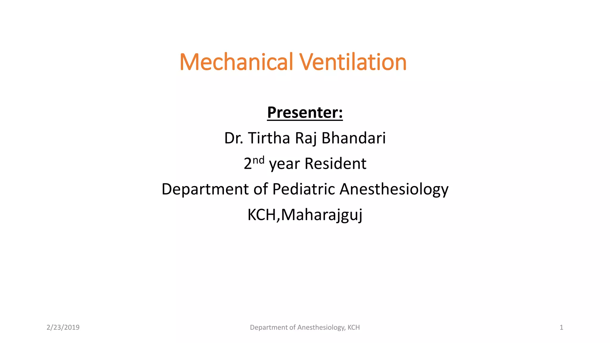 Mechanical Ventilation -Modes for Pediatrics | PPT