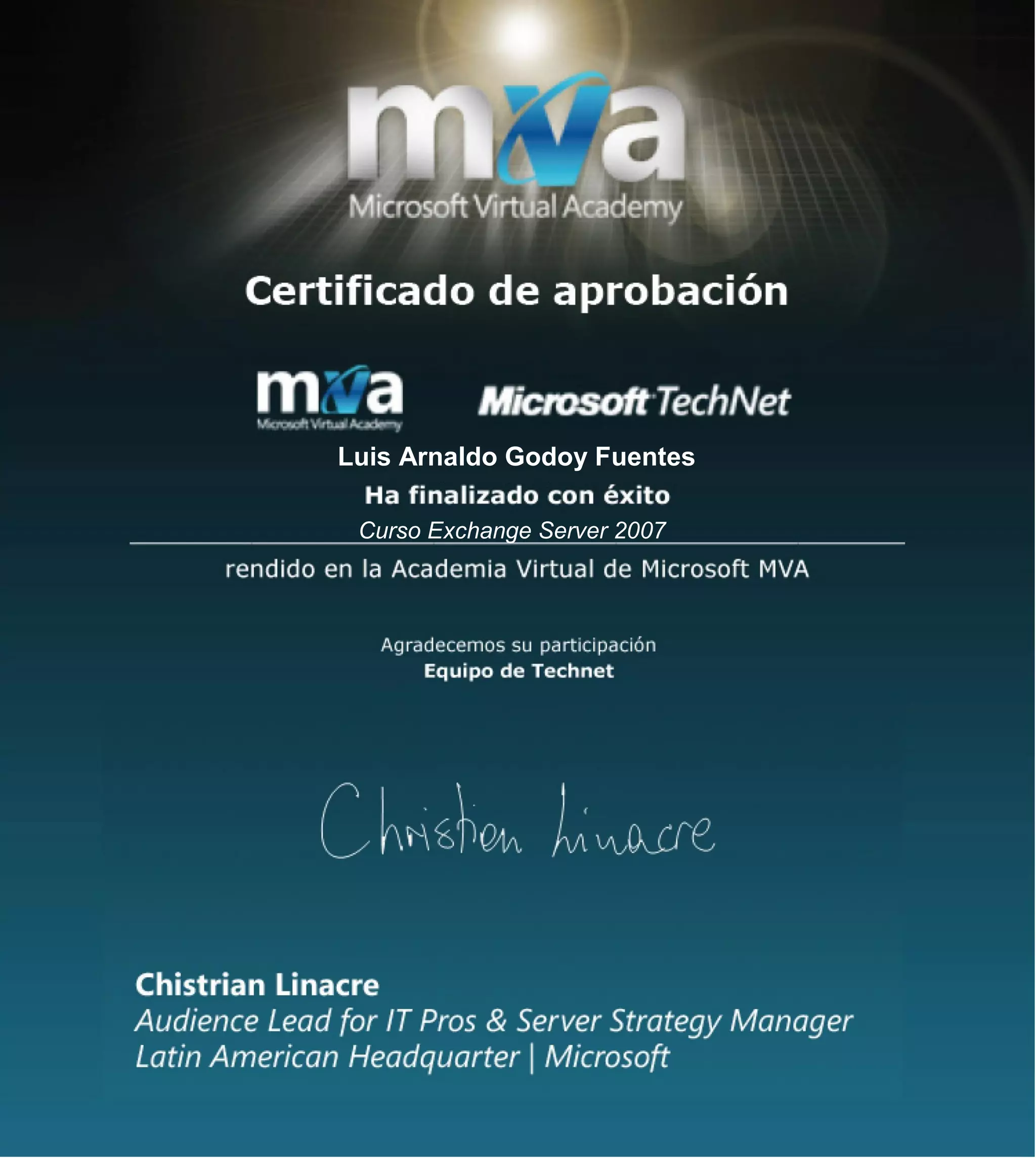 MVA Microsoft Certificate - Exchange Server 2007 (Luis Arnaldo Godoy ...