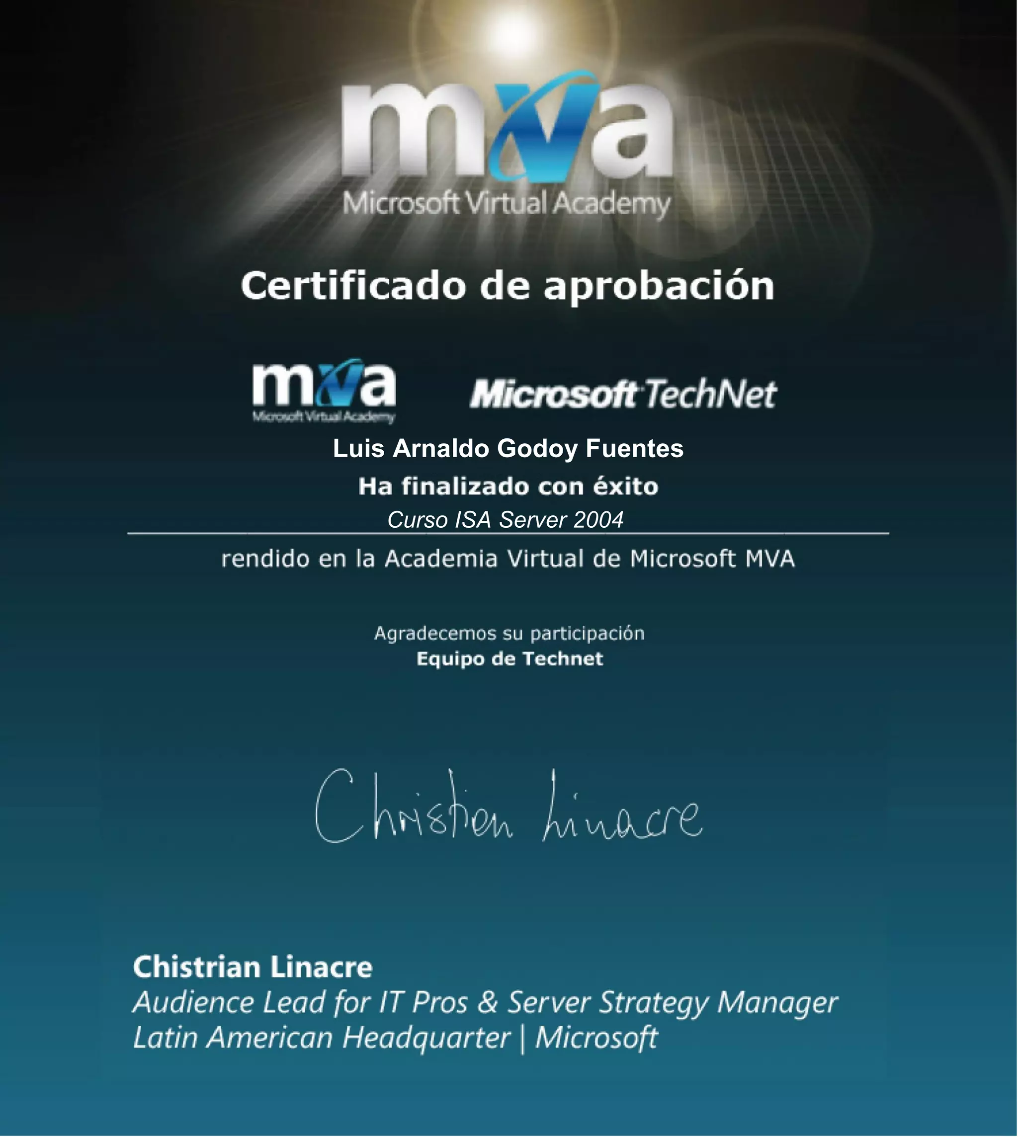 MVA Microsoft Certificate - ISA Server 2004 (Luis Arnaldo Godoy Fuentes ...