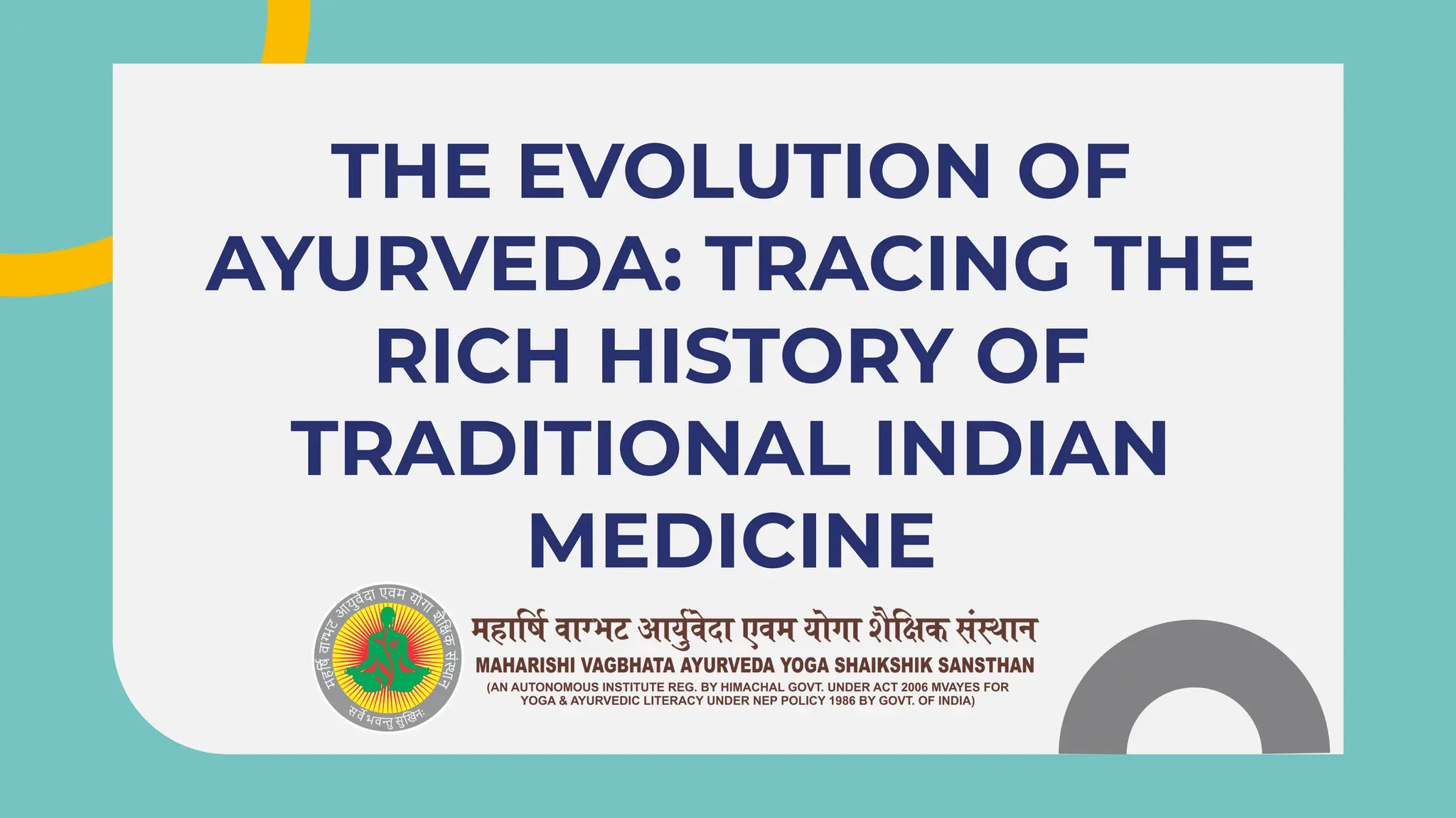 THE EVOLUTION OF AYURVEDA: TRACING THE RICH HISTORY OF TRADITIONAL ...