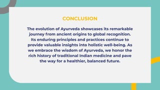 THE EVOLUTION OF AYURVEDA: TRACING THE RICH HISTORY OF TRADITIONAL ...