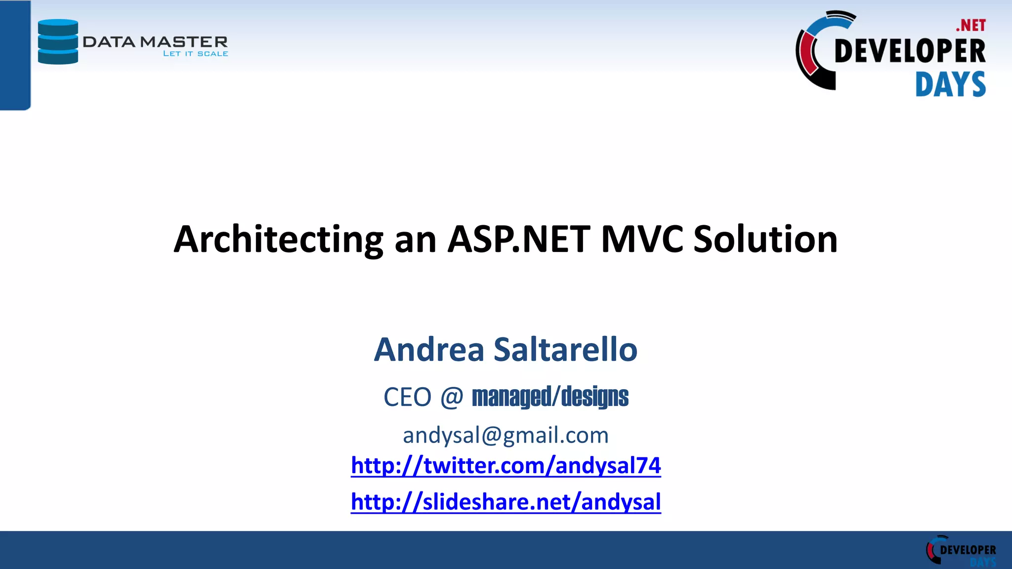 Architecting an ASP.NET MVC Solution | PPT Architecting an ASP.NET MVC Solution | PPT