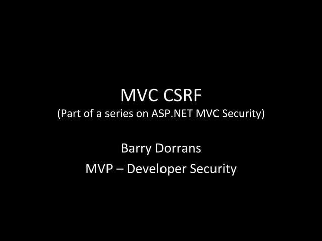 Mvc Csrf Protection Ppt
