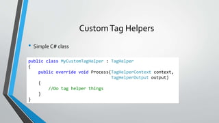 MVC 6 - Tag Helpers and View Components | PPTX