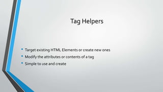 MVC 6 - Tag Helpers and View Components | PPTX