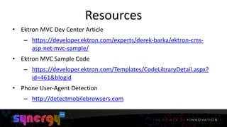 Ektron Synergy 2014 - A Case Study in Using MVC with Ektron | PDF