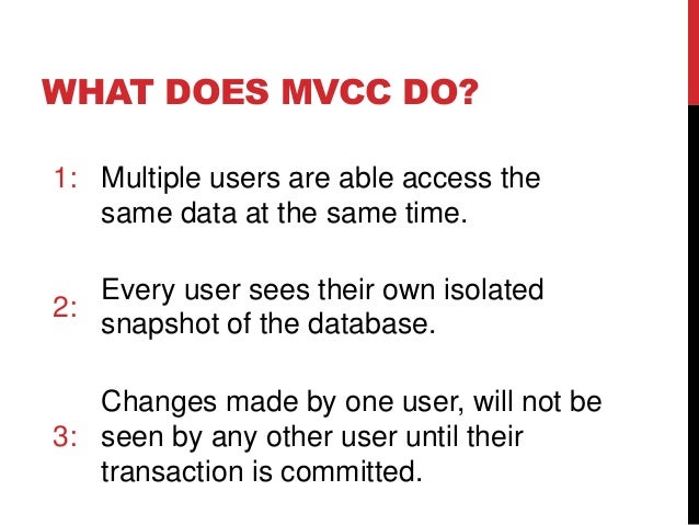 Postgres Mvcc A Developer Centric View Of Multi Version Concurrency