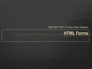 ASP.NET MVC One Step Deeper | PPTX | Web Design and HTML | Internet