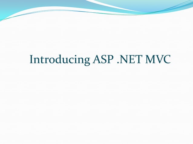 Introduction to ASP.Net MVC | PPTX