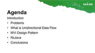 Unidirectional Data Flow by using MVI and RxJava | PPTX