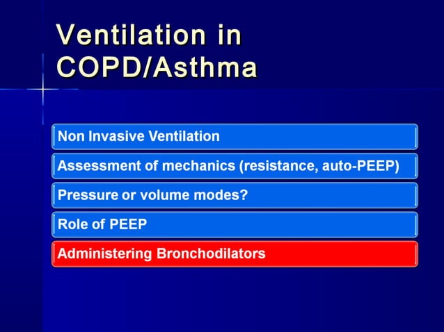 Mechanical ventilation in air flow obstruction | PPT