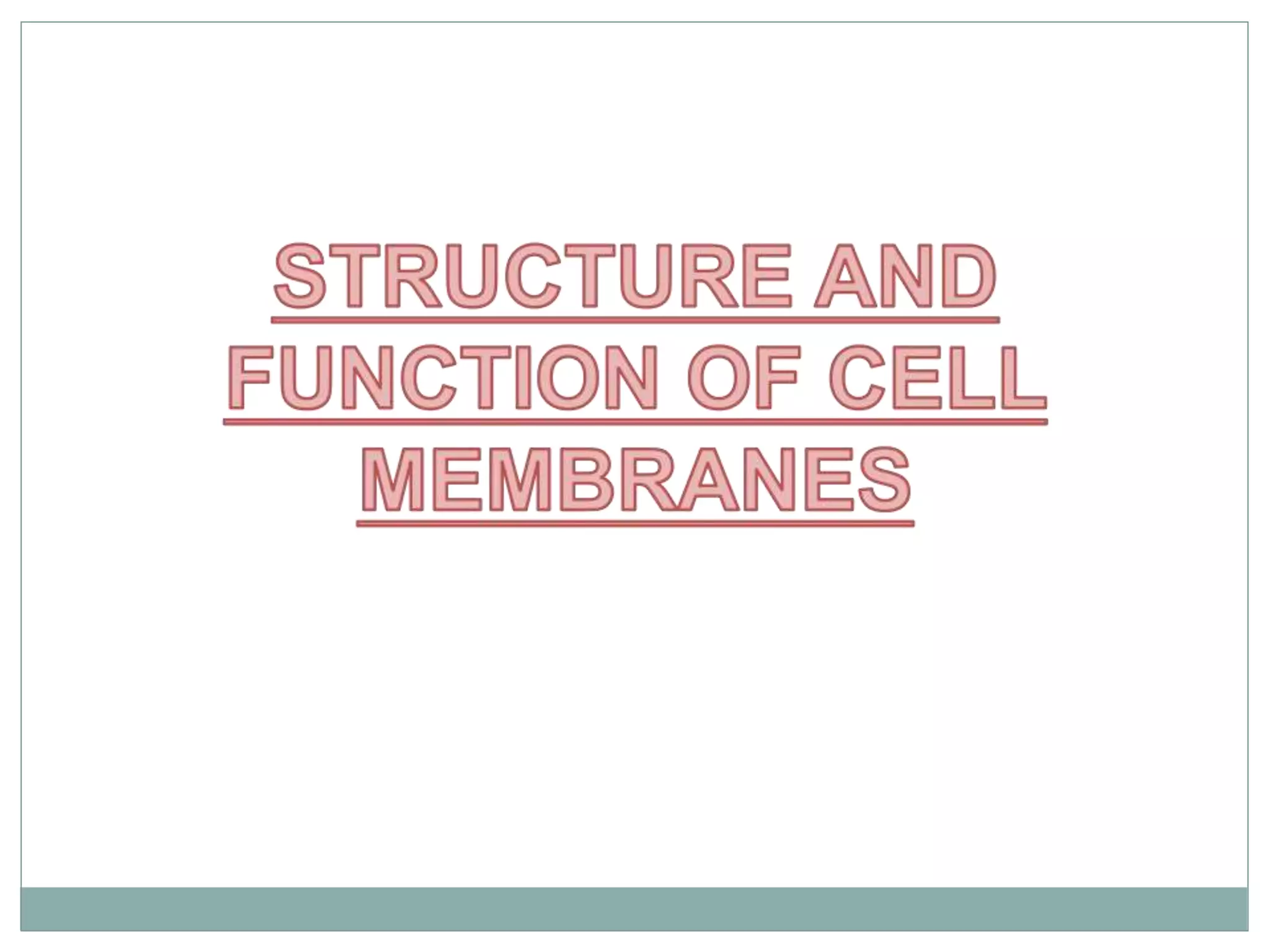 MV MLT 102 UNIT 1-STRUCTURE AND FUCTION OF CELL MEMBRANE.pptx