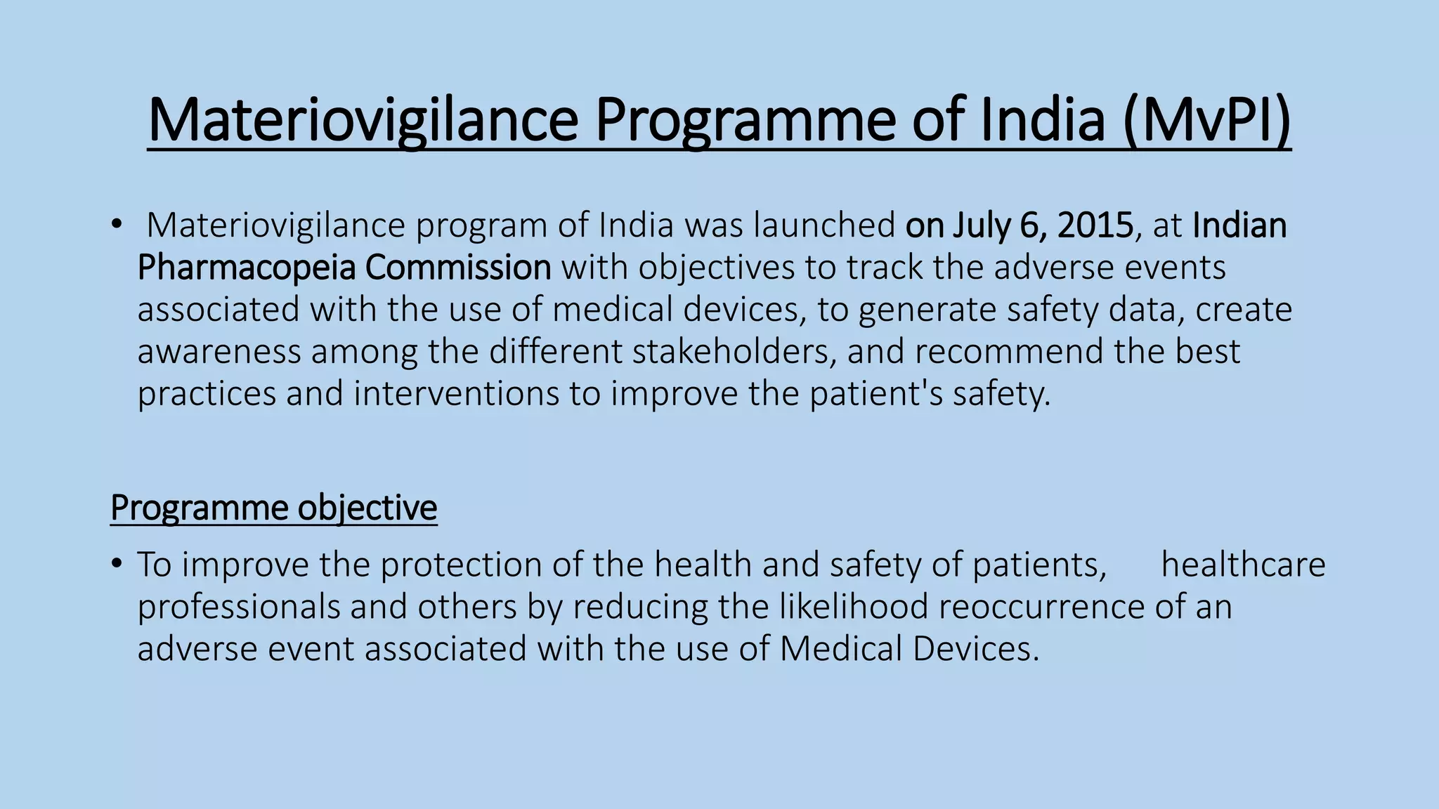 Materiovigilance Programme of India (MvPI).pptx