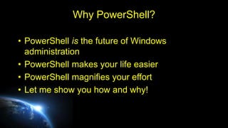 PowerShell 101 - What is it and Why should YOU Care! | PPTX