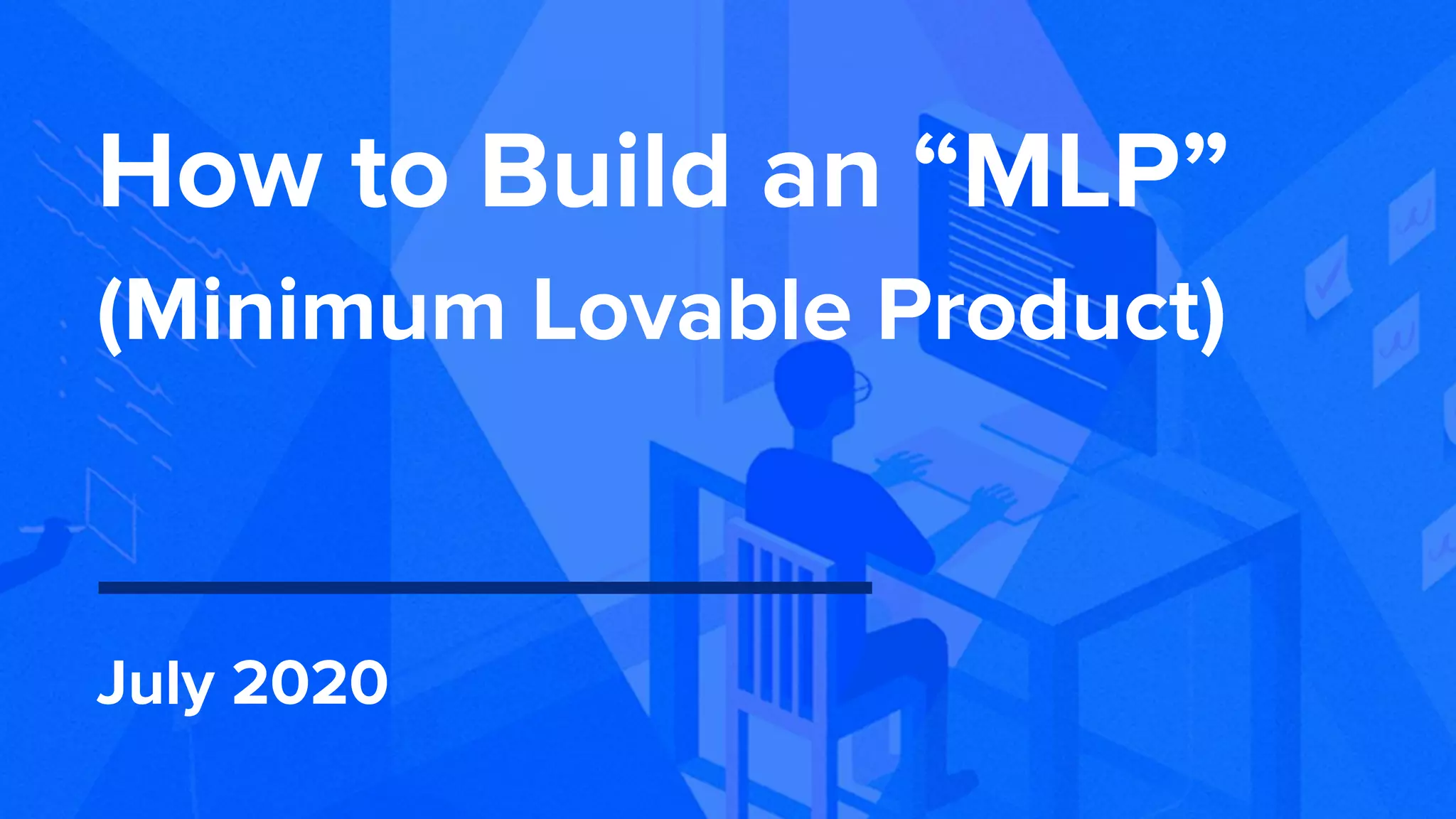 MVP to MLP - Minimum Lovable Product | PDF