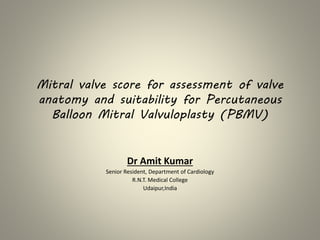 Mitral valve scoring before BMV | PPTX