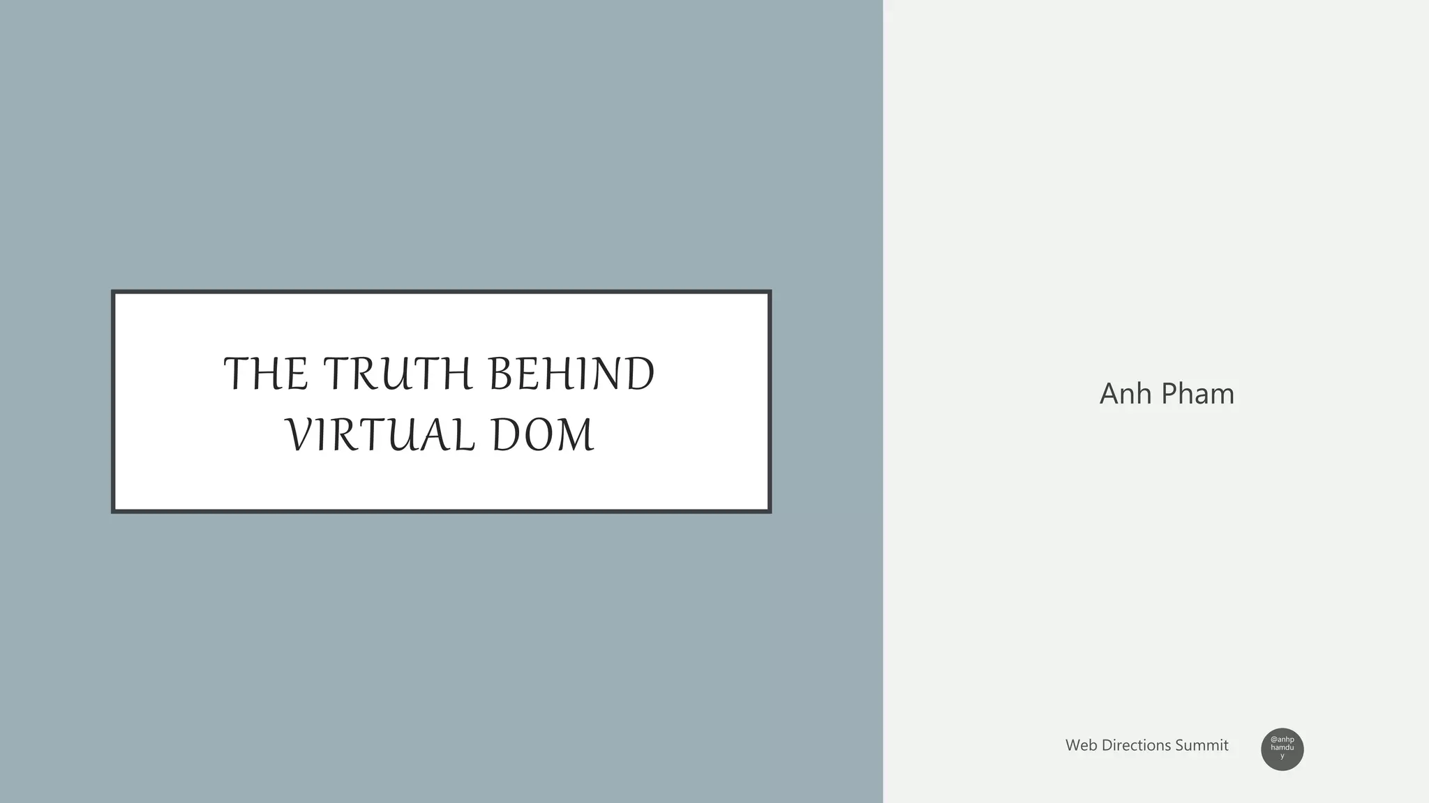 The truth behind virtual dom | PPTX