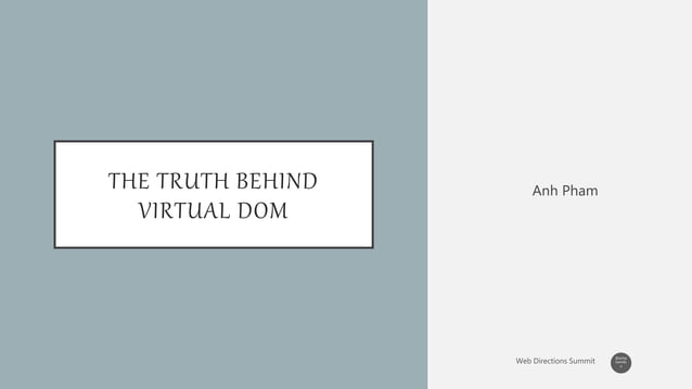 The truth behind virtual dom | PPTX