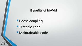 MVVM - Model View ViewModel | PPTX