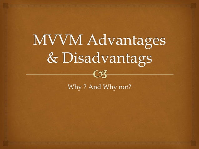 MVVM ( Model View ViewModel ) | PPTX