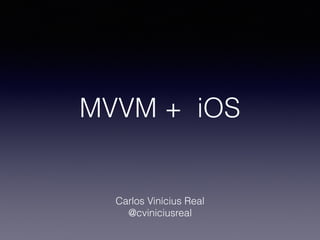 MVVM on iOS | PPT