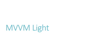 MVVM Light for UWP | PPT