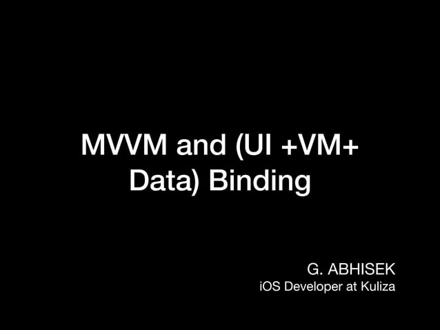 MVVM in iOS presentation | PPT