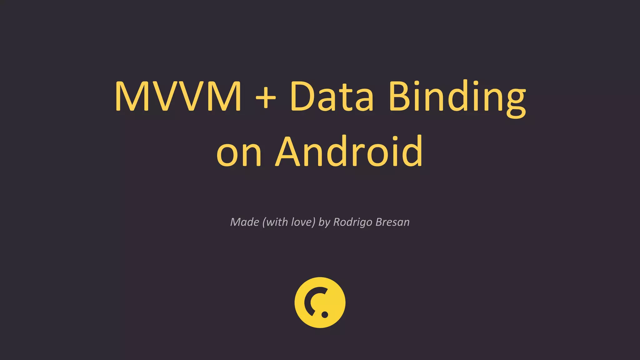MVVM with DataBinding on android | PPT