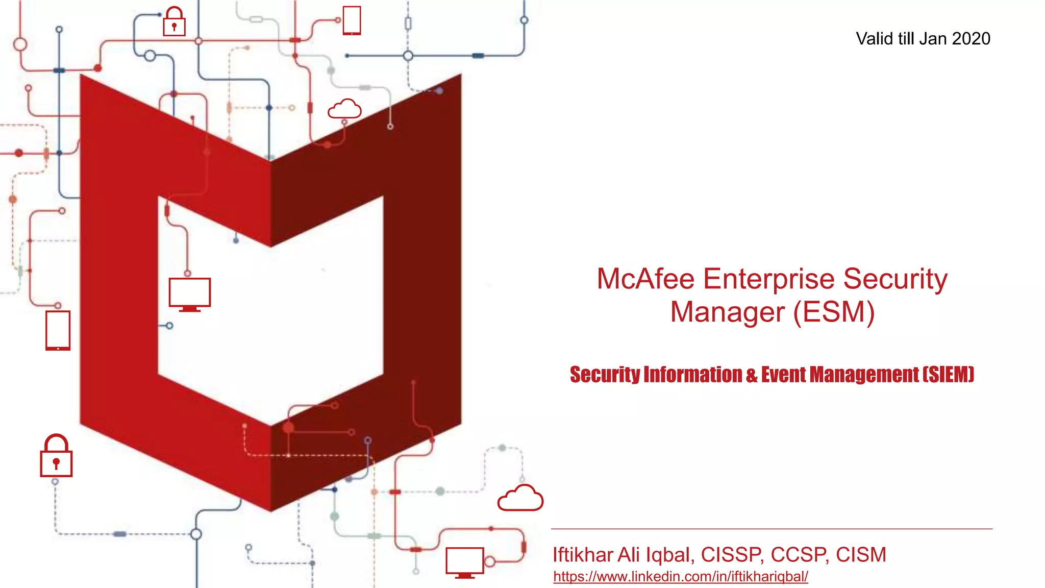 McAfee - Enterprise Security Manager (ESM) - SIEM | PPTX