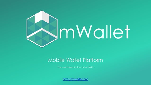 mWallet | PPT