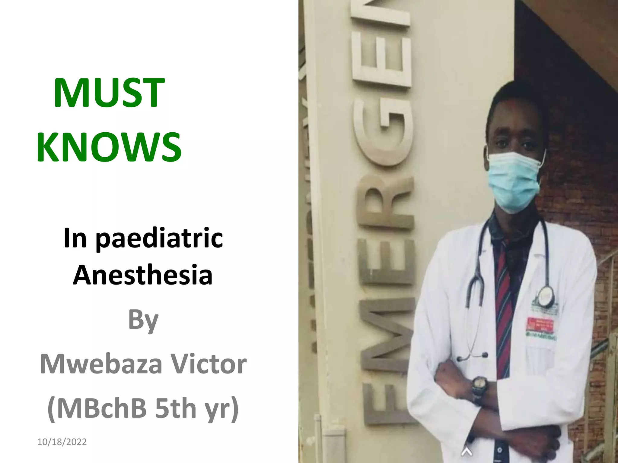 MWEBAZA VICTOR - paediatric Anaesthesia.pptx