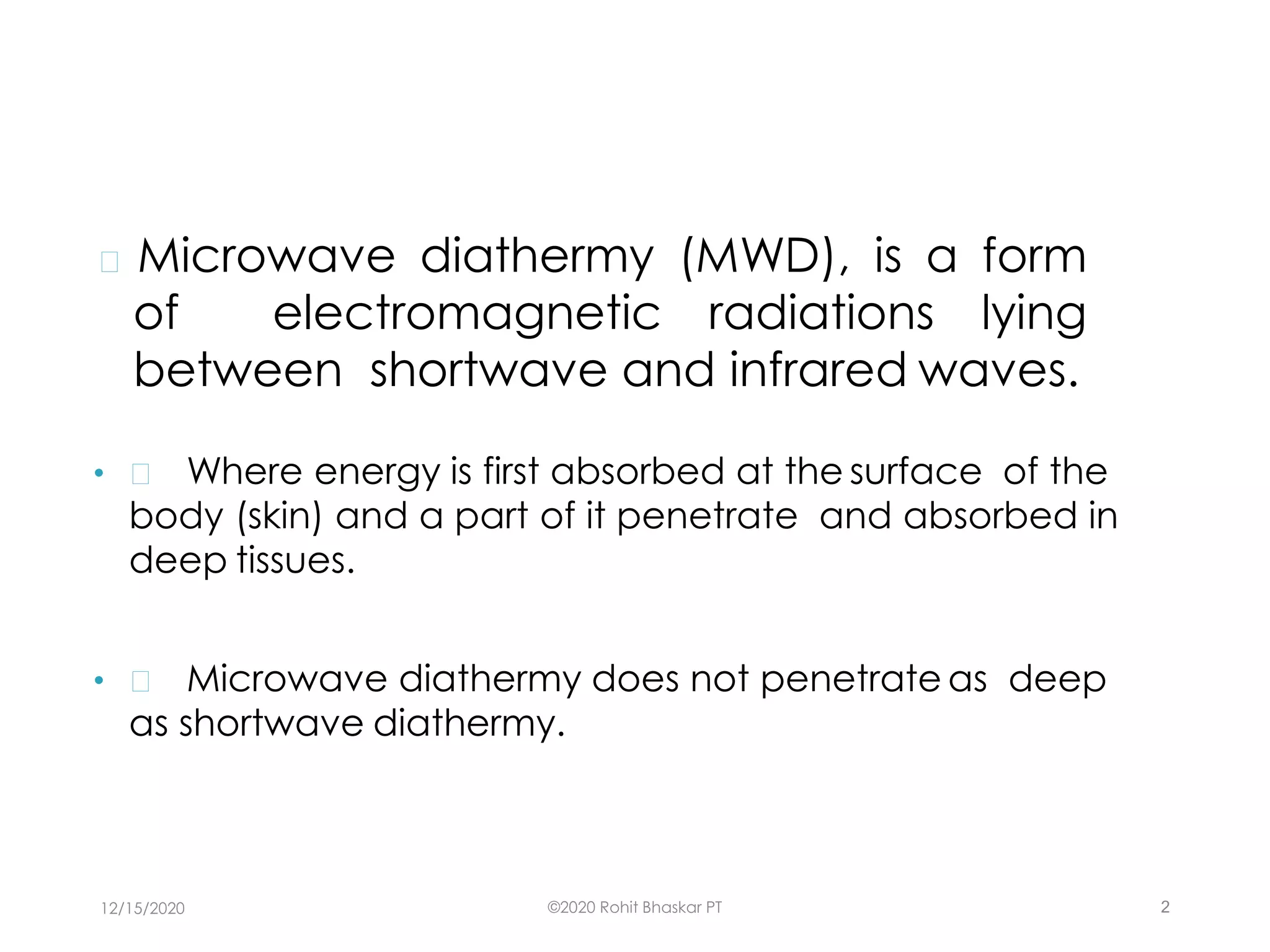 Microwave Diathermy - Physiotherapy - Dr Rohit Bhaskar | PPT
