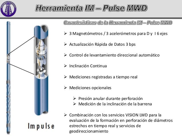 Herramientas: MWD LWD