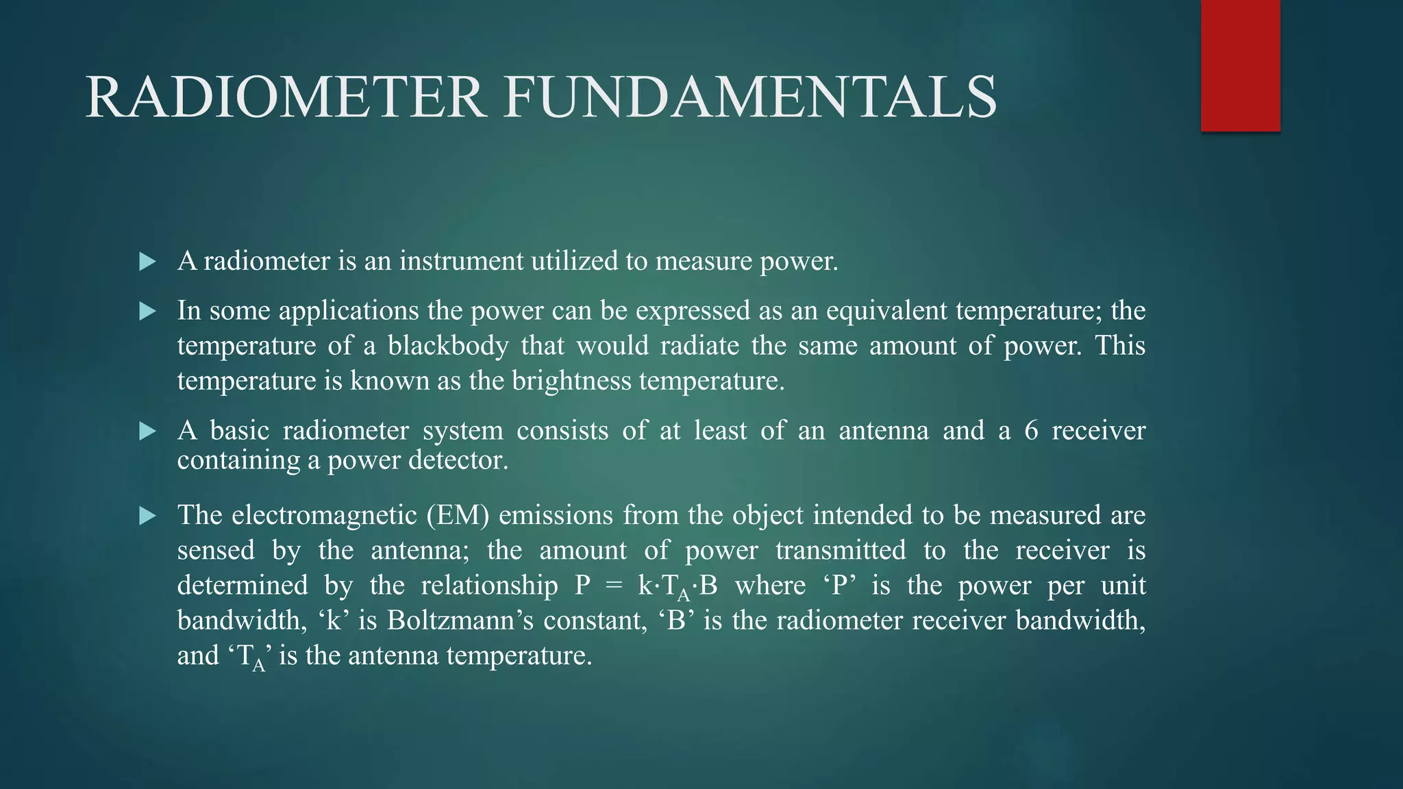 RADIOMETER AND BASICS OF SATELLITE COMMUNICATION SYSTEMS | PPT