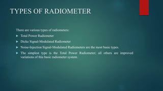 RADIOMETER AND BASICS OF SATELLITE COMMUNICATION SYSTEMS | PPT