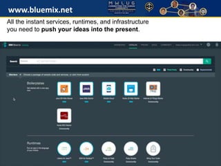 MWLUG Bluemix | PPT