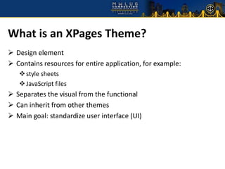 XPages Workshop: Customizing OneUI | PPT