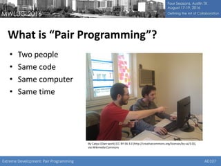 Extreme Development: Pair Programming | PPT