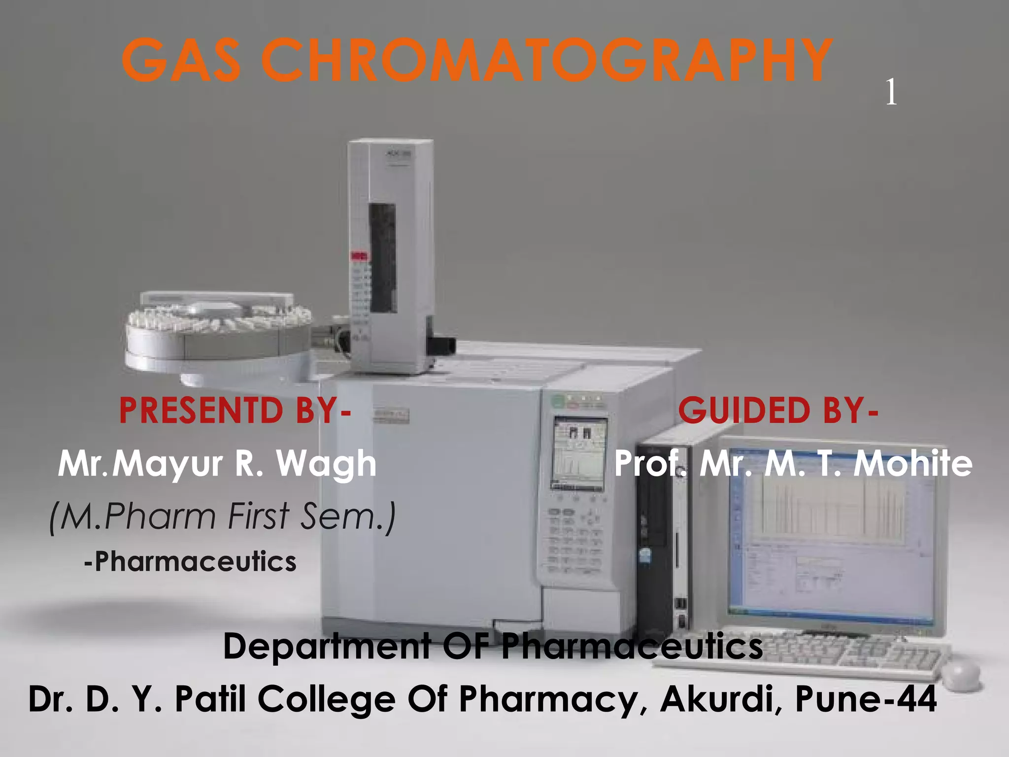 Gas Chromatography | PPT