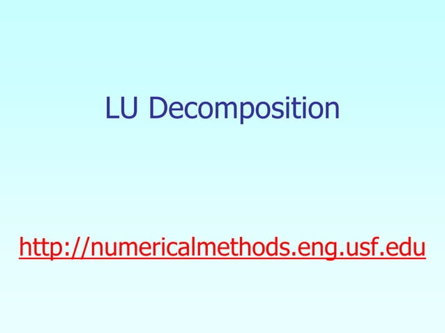 mws_gen_sle_ppt_ludecomp.ppt lu decomposition | PPT