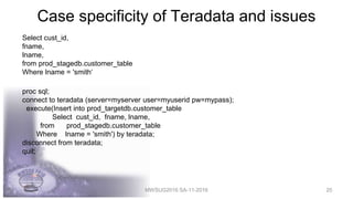 Accessing Teradata through SAS, common pitfalls, solutions and tips | PPTX