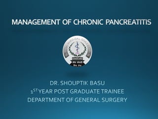 Management of Chronic Pancreatitis | PPT
