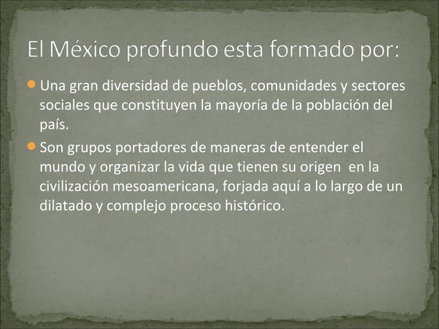 México Profundo Una Civilización Negada Ppt
