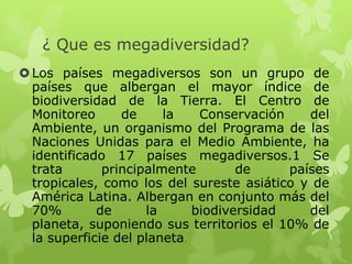 México un país megadiverso pwr | PPTX