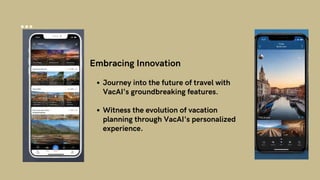 Revolutionalizing Travel: A VacAI Update | PDF